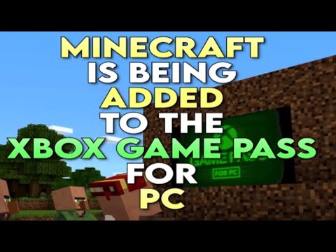 MINECRAFT is being ADDED to the XBOX GAME PASS for PC