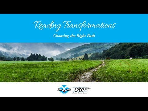 Creation Reading Course (CRC) - Reading Transformations: Choosing the Right Path By Sylvia Fischer