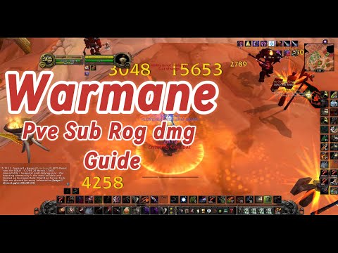 PvE Sub Rogue Guide Warmane