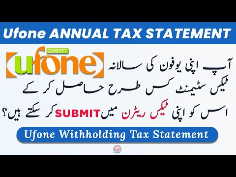 How to Get Ufone Withholding Tax Certificate and Declare it in Tax Return