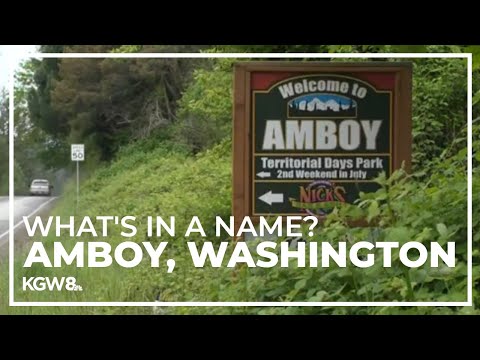 The theories behind the name 'Amboy' in Washington state | What's in a Name?
