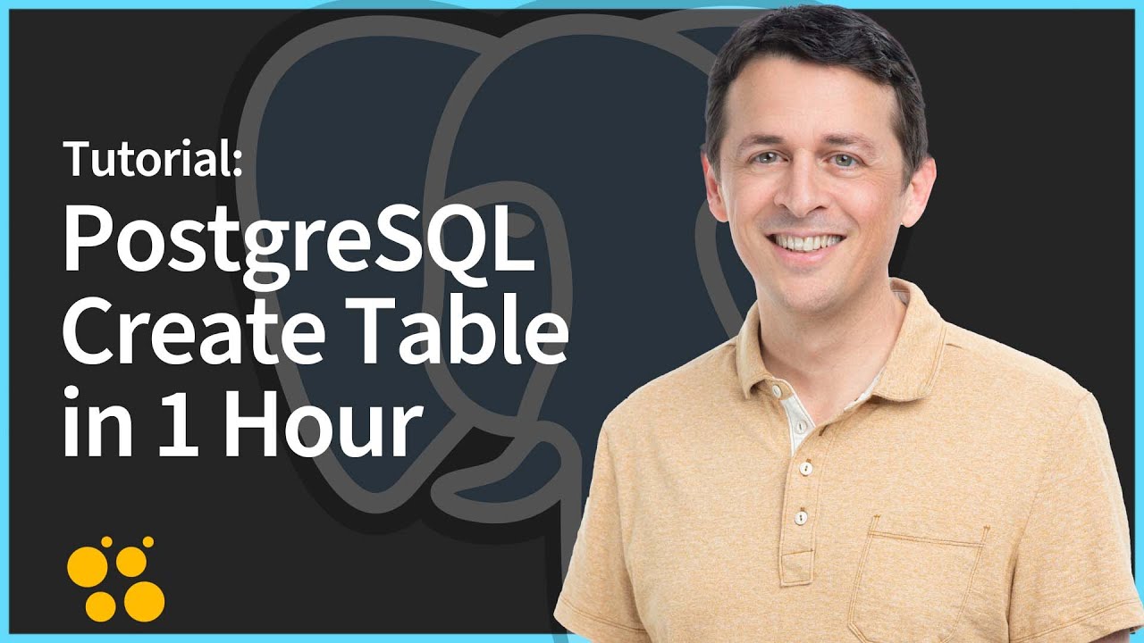 How to Create PostgreSQL Tables with pgAdmin for Beginners in (about) 1 hour