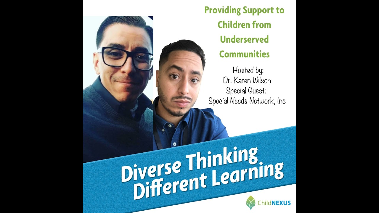 Ep. 35: Providing Support to Children from Underserved Communities with Special Needs Network, Inc.