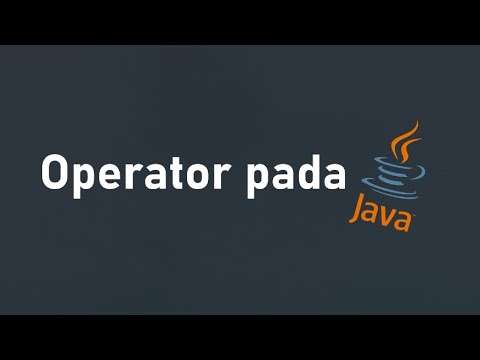 Mengetahui Apa saja Operator Java | #TugasPemrograman1 #kelompok9