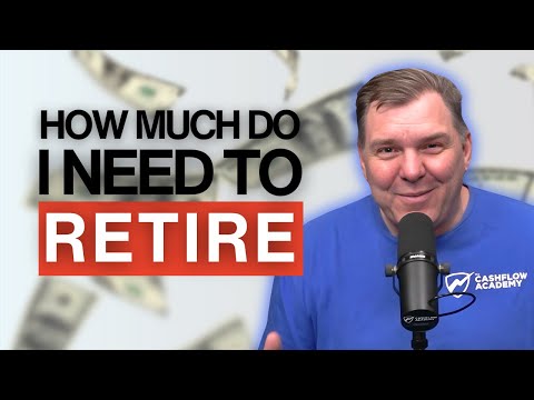 How Much Do You Need To Retire?