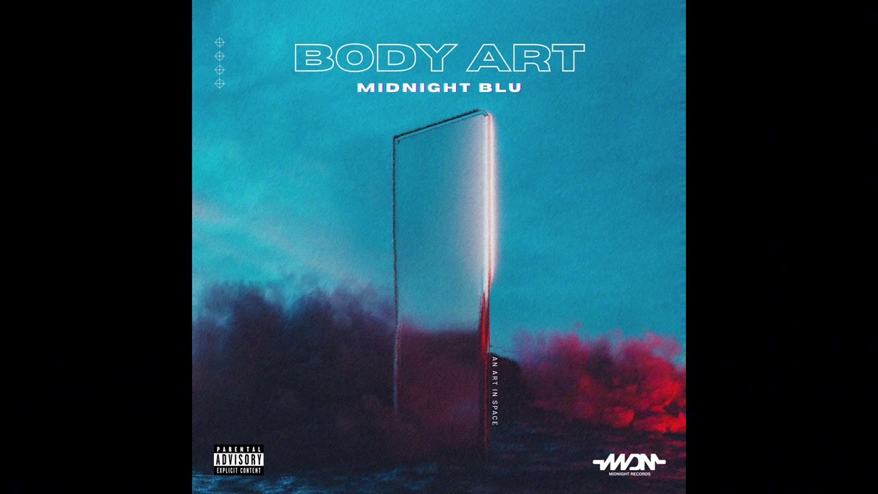 Body Art - Midnight Blu, Ashia Rei, Dan Rafaael (Official Audio)