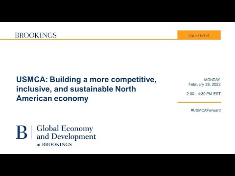 USMCA: Building a more competitive, inclusive, and sustainable North American economy