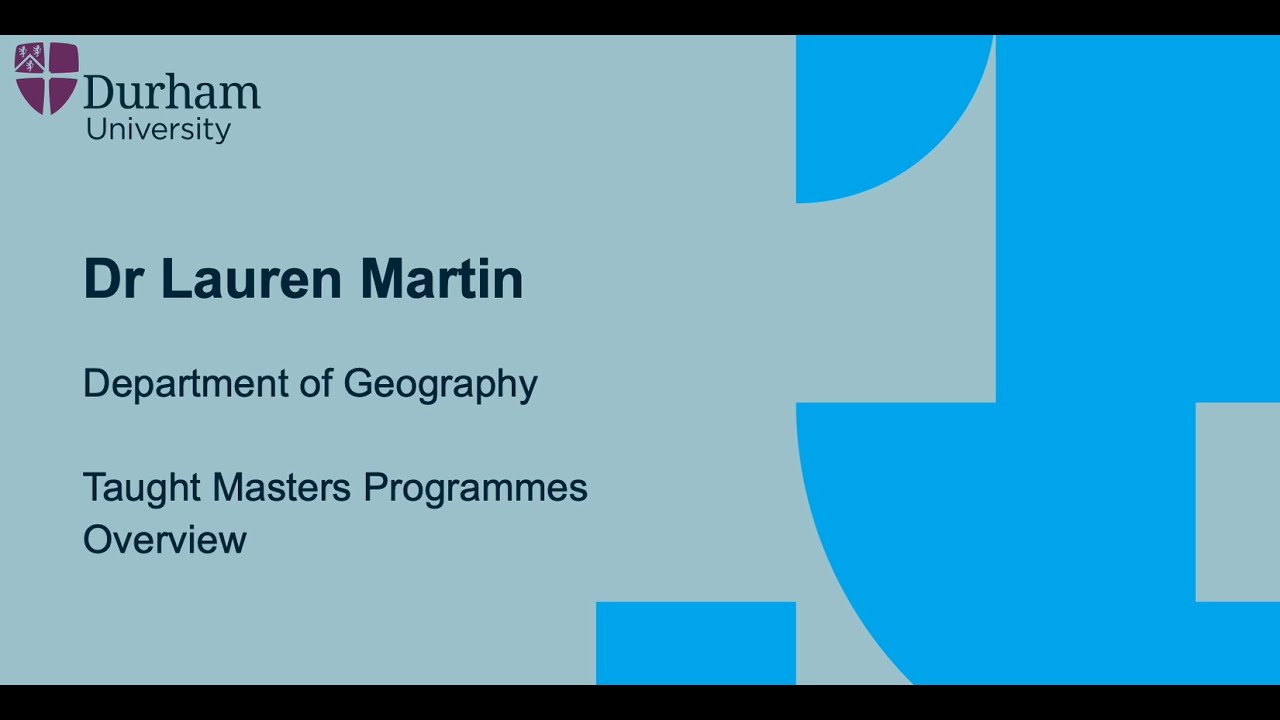 Overview of Taught Masters Programmes in the Department of Geography