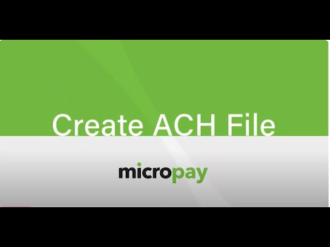 Creating an ACH File
