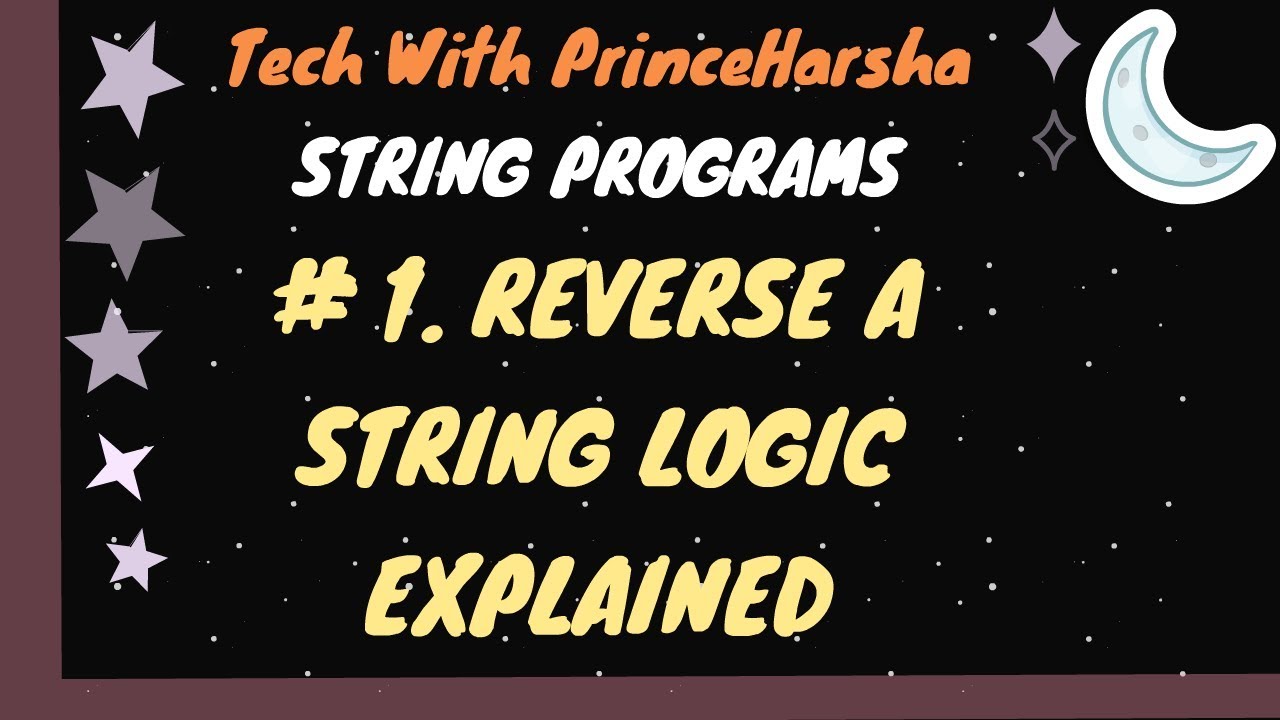 1.Programs on strings - Program to reverse string without using builtin methods