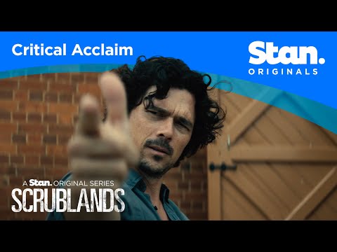 See What the Critics are Saying | Scrublands | A Stan Original Series.
