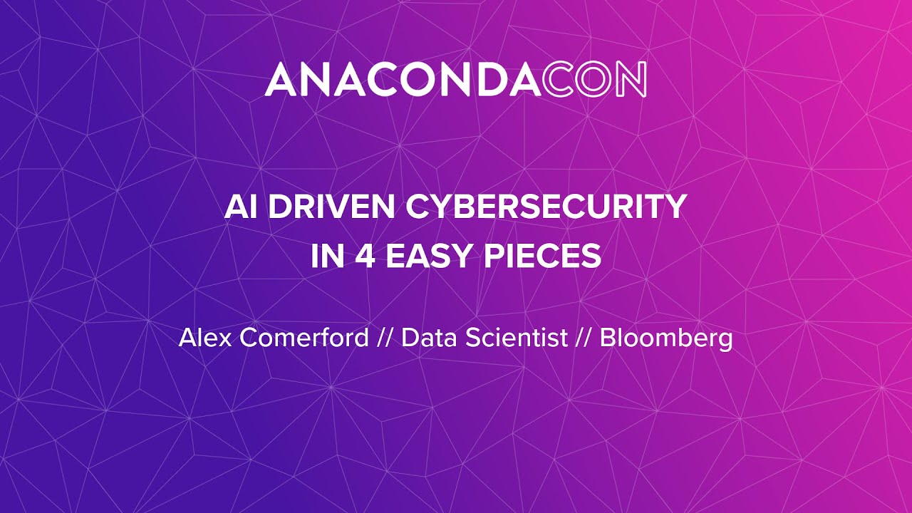 AI Driven Cybersecurity in 4 Easy Pieces