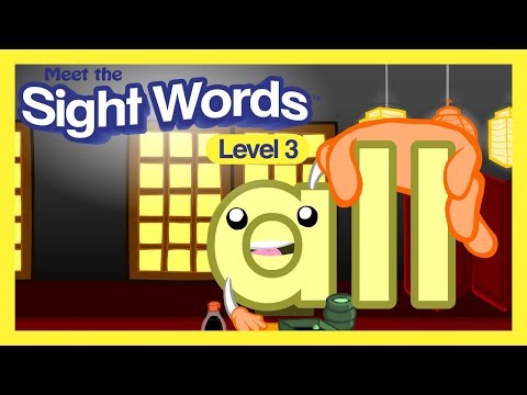 Meet the Sight Words Level 3 - "Ξ±ll"