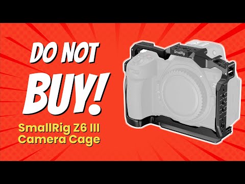 SmallRig Z6 III Camera Cage | 9 Reasons NOT to Buy! 🎥🚫