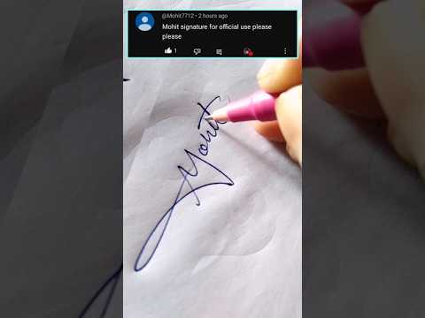 Mohit name style signature..π!! comment your name..π¬!! #signature #shorts #shortvideo