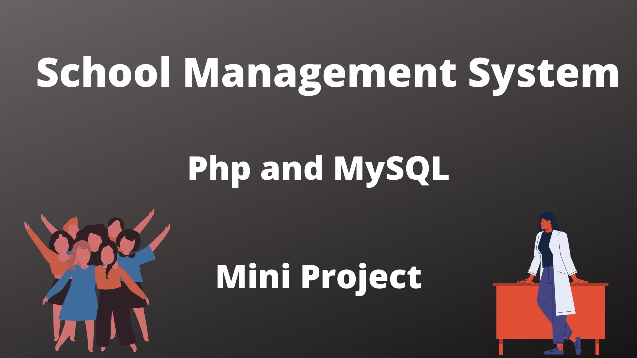 Project using Php and MySQL|| School Management System using Php || Bootstrap || HTML ||  Database