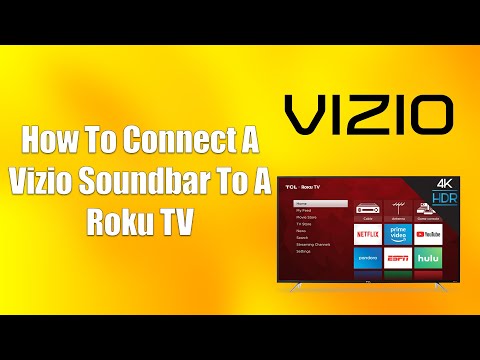 How To Connect A Vizio Soundbar To A Roku TV