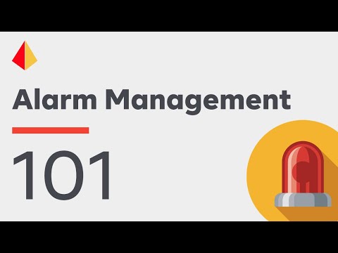 Alarm Management 101: Everything You Want to Know, But Are Afraid to Ask