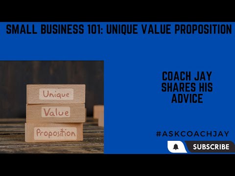 What is Your Business’s Unique Value Proposition? #askcoachjay #uniquevalueproposition
