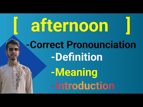 Afternoon Meaning In Bangla | Afternoon Meaning In Bengali | Correct Pronunciation Of Afternoon |