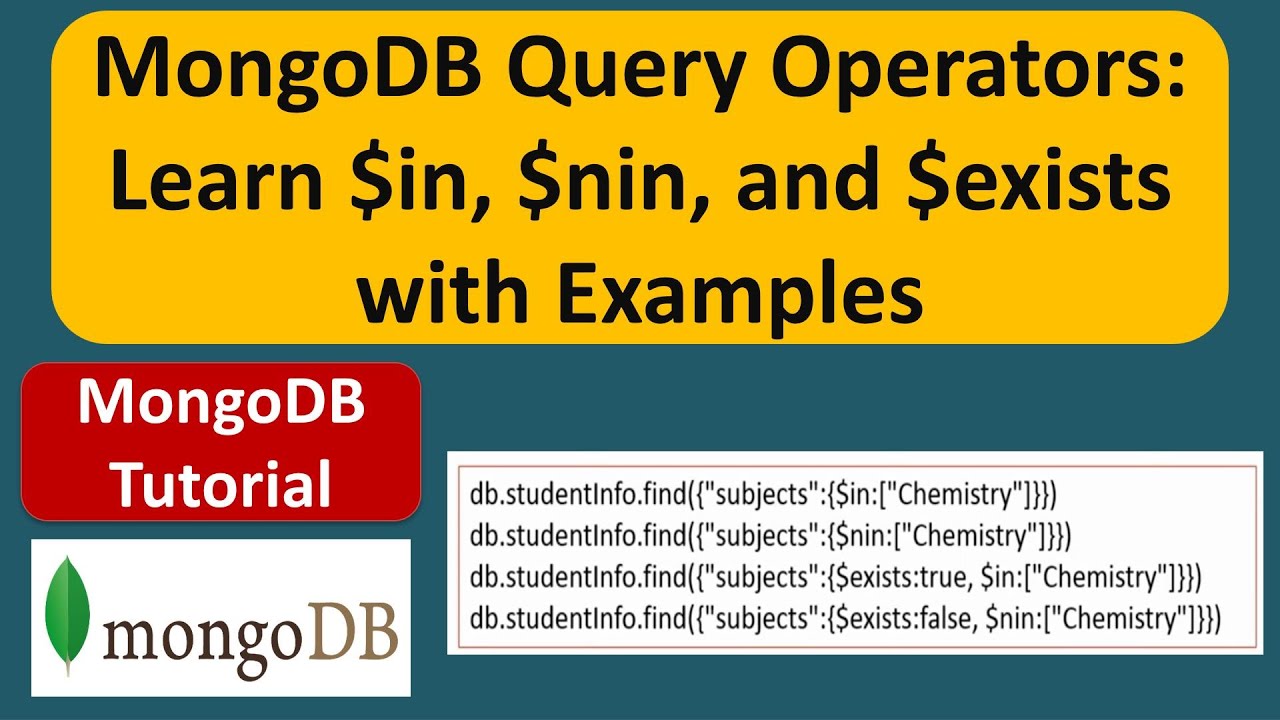 MongoDB Query Operators: Learn $in, $nin, and $exists with Examples | MongoDB Tutorial for Beginners