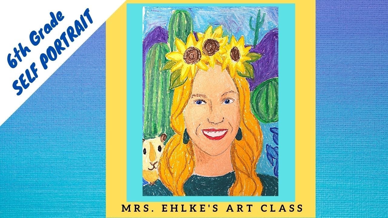 6th Grade Self Portrait   - Frida Kahlo