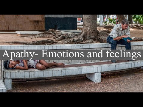What is Apathy? - Emotions and feelings defined
