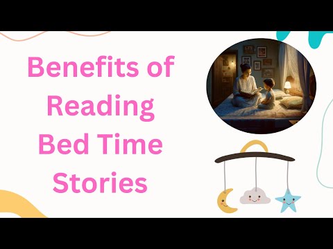 Benefits of Reading Bedtime Stories to Children