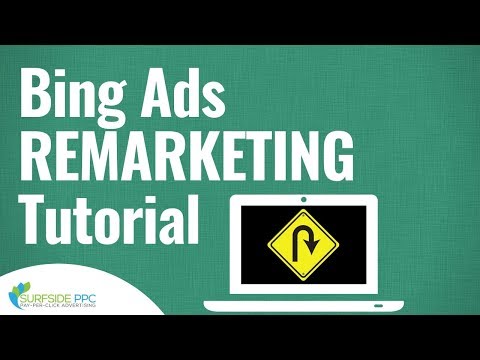 Bing Ads Remarketing Lists for Search Ads Tutorial - Microsoft Advertising Remarketing