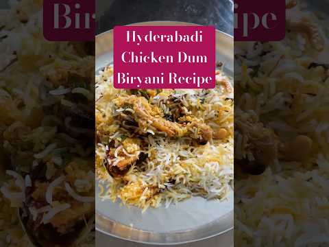Simple Hyderabadi Chicken Dum Biryani Try This Way #yt #viralvideo #chicken #trending #recipe #food