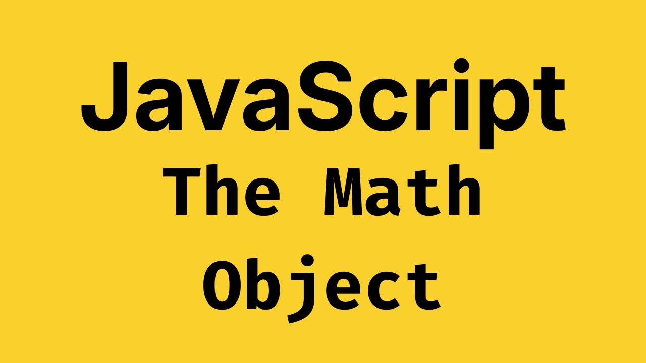 The Math Object - JavaScript Course 2026