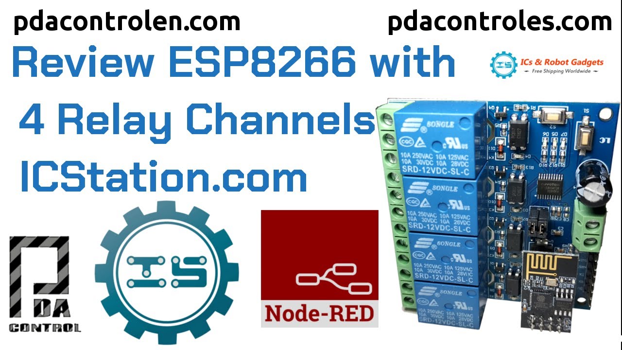 Test  Module ESP8266 4 Relay  Channels Control & Node-RED Dashboard  ICStation.com: PDAControl