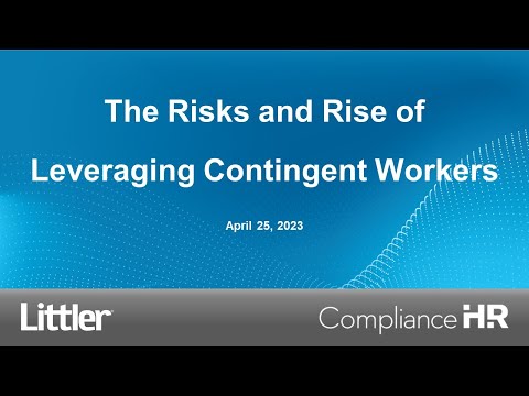 The Risks and Rise of Contingent Workers