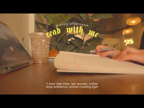 read with me at a café ☕ 1 hour real-time, coffee shop ambience, animal crossing bgm, rain sounds