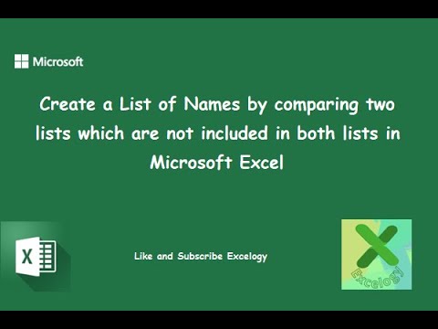 Create a List of Names by comparing two lists which are not included in both lists in MS Excel