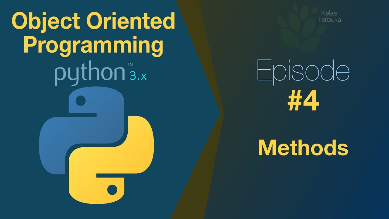 Belajar Python OOP #04 - Methods