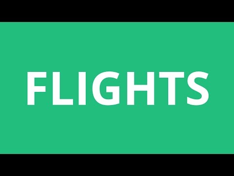 How To Pronounce Flights - Pronunciation Academy