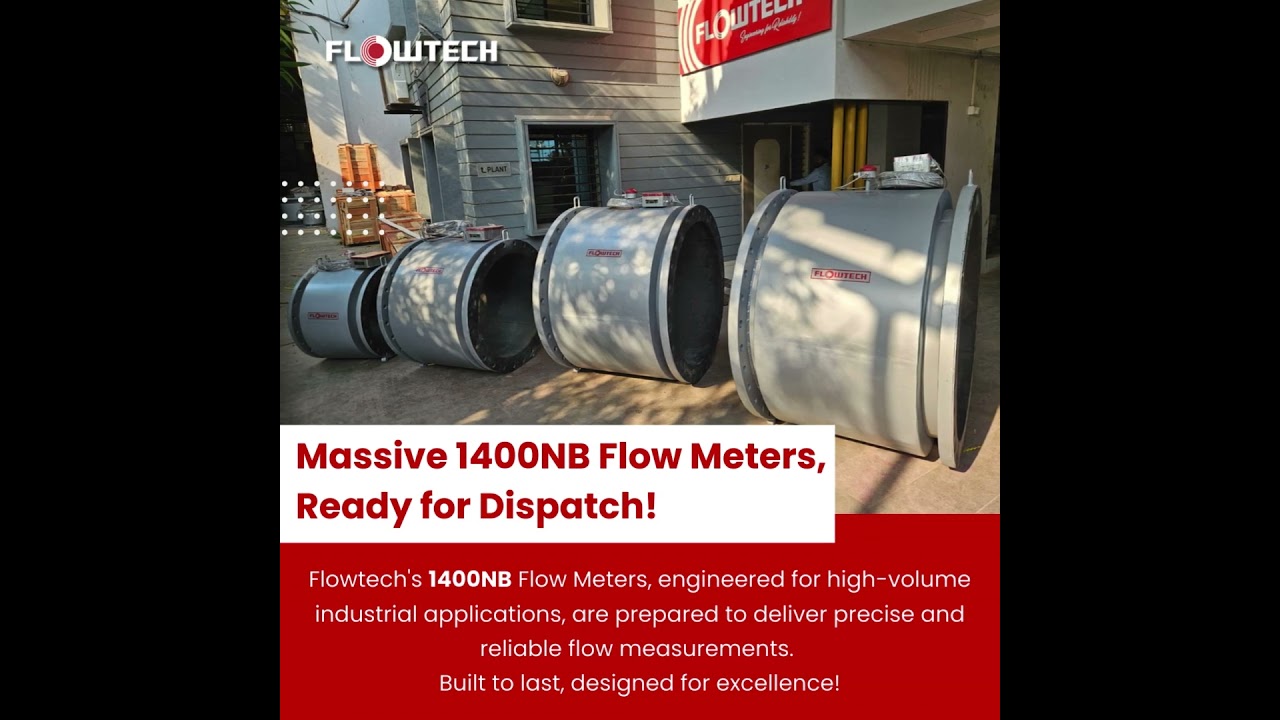 Massive 1400NB Flow Meters Ready for Dispatch | Precision Flow Measurement by Flowtech