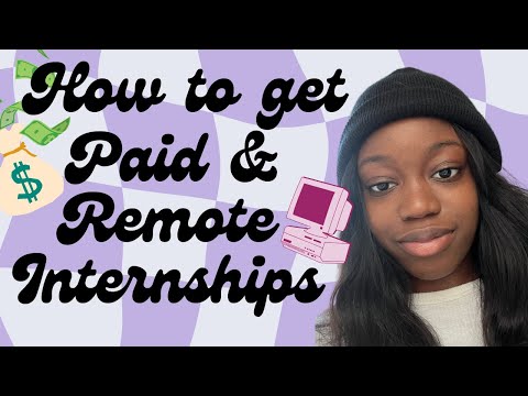 How to get paid and remote internships in 2023-2024