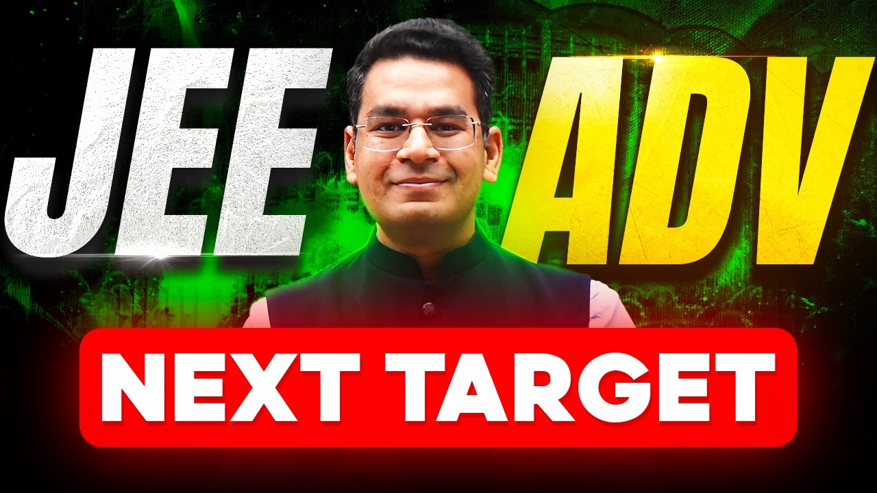 Next Target JEE Advanced | You can still get a Great Rank