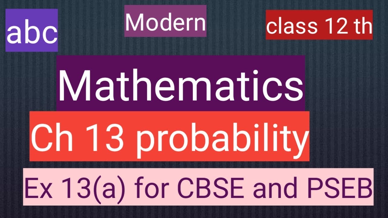 Class 12 th mathematics modern abc solutions of Ch 13 probability Ex 13(a) for CBSE and PSEB