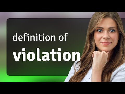 Violation âą meaning of VIOLATION