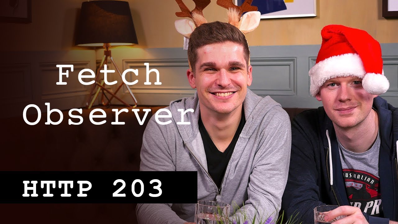 FetchObserver - HTTP203 Advent