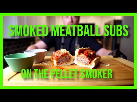 Smoked Meatball Subs on the Pellet Grill! - Full BBQ Tutorial and Recipe!
