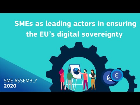 SME Assembly 2020 - SMEs as leading actors in ensuring the EU’s digital sovereignty