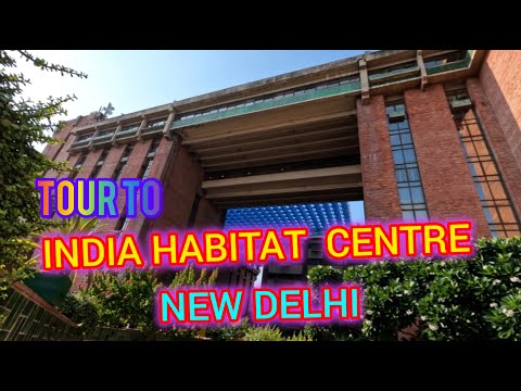 TOUR TO INDIA HABITAT CENTRE NEW DELHI📸