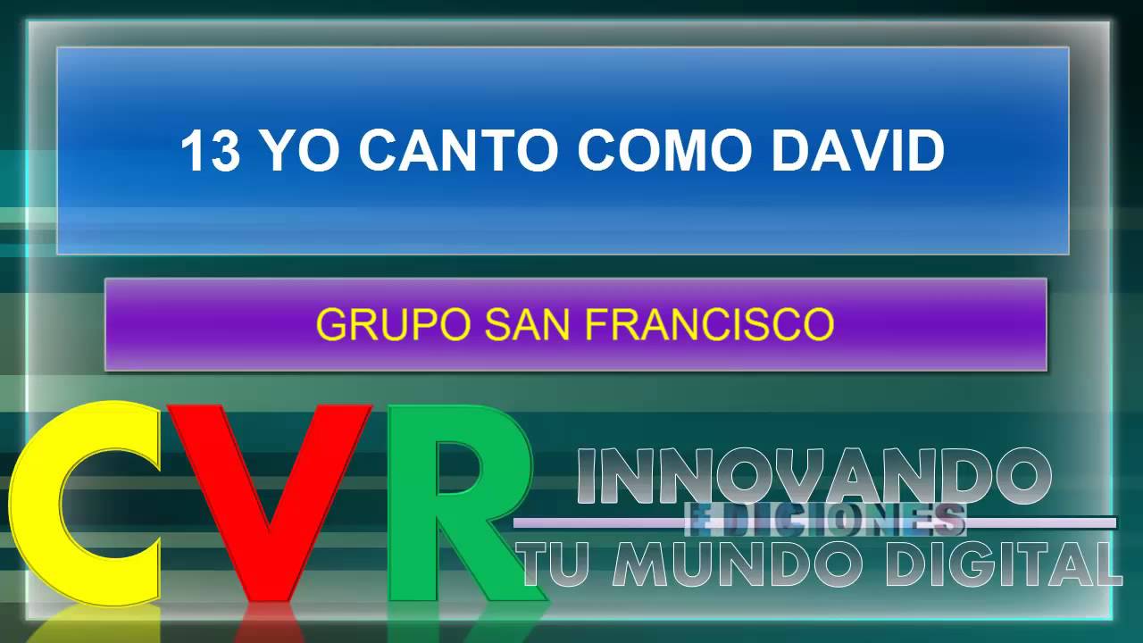 14 Y 15 YO CANTO COMO DAVID Y DAVID DAVID