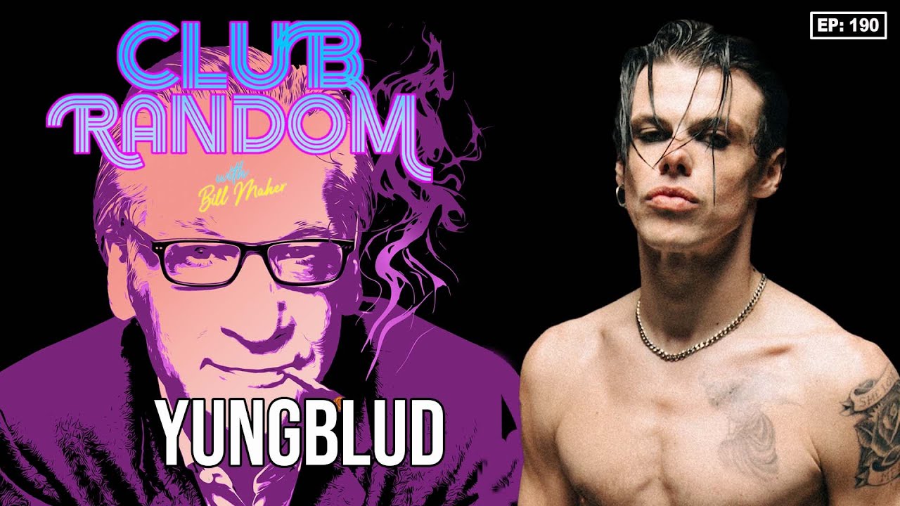 Yungblud | Club Random with Bill Maher