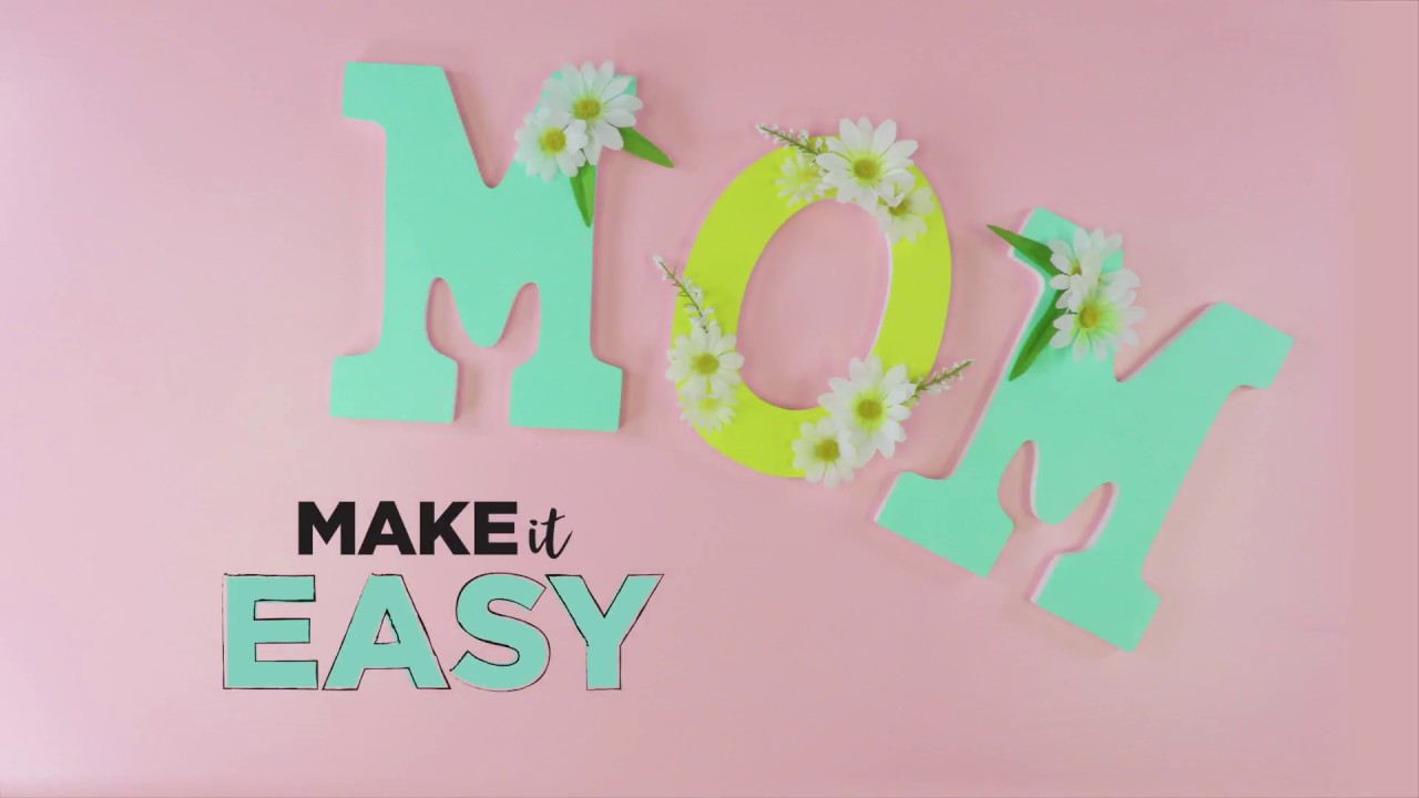 Floral Letters for Mom | Michaels