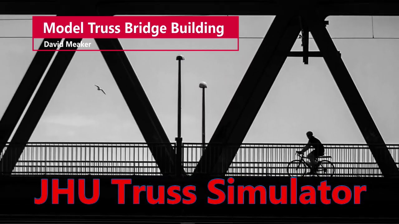 JHU Truss Simulator Basic Tutorial